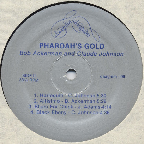 Buy Bob Ackerman / Claude Johnson : Pharoah's Gold (LP, Album) Online for a great price – Record ...