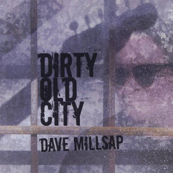 Buy Dave Millsap : dirty Old City (CD, Album) Online for a great price ...
