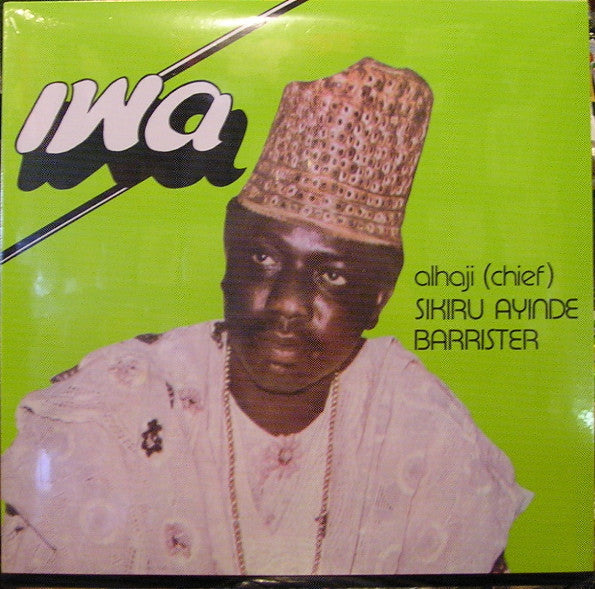 Buy Alhaji (Chief) Sikiru Ayinde Barrister And His Supreme Fuji ...