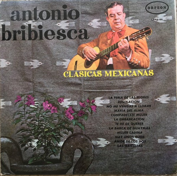 Buy Antonio Bribiesca : Clasicas Mexicanas (LP, Album) Online for a ...